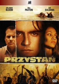 Przystań (2004) - Filmweb