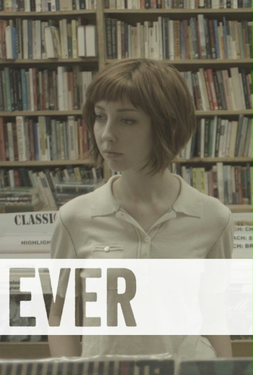 Ever (2014) - Filmweb