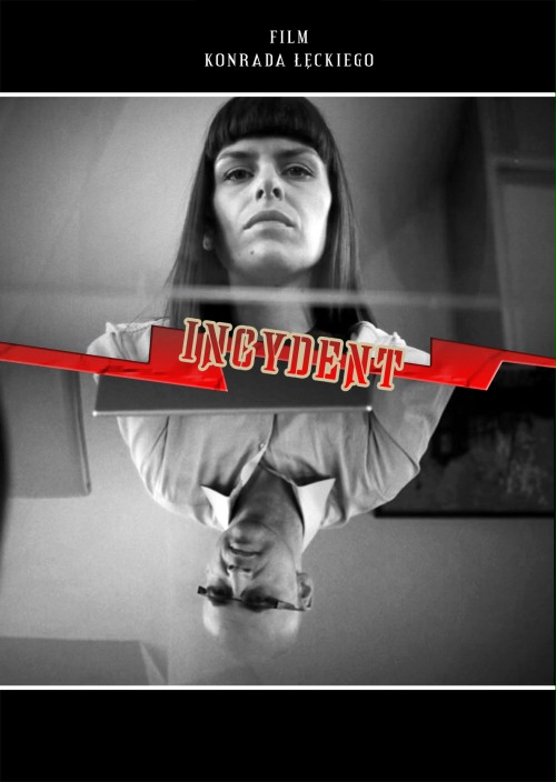 Incydent (2012) - Filmweb