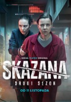 Skazana (2021) Sezon 2 : data premiery, odcinki - Filmweb
