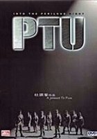 PTU (2003) - Filmweb