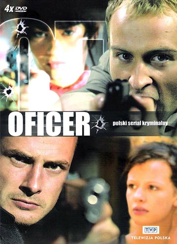 Oficer (Serial TV 2004-2005) - Filmweb