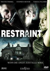 Restraint (2008) - Filmweb