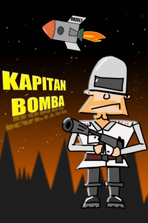 Kapitan Bomba (Serial TV 2007-2013) - Filmweb